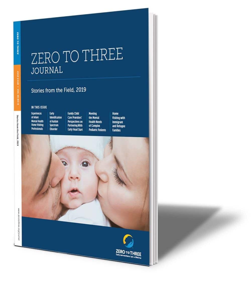 ZERO TO THREE Journal—July 2019: Stories From the Field | ZERO TO THREE