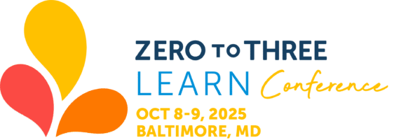 Top Early Childhood Conferences in 2025 | ZERO TO THREE