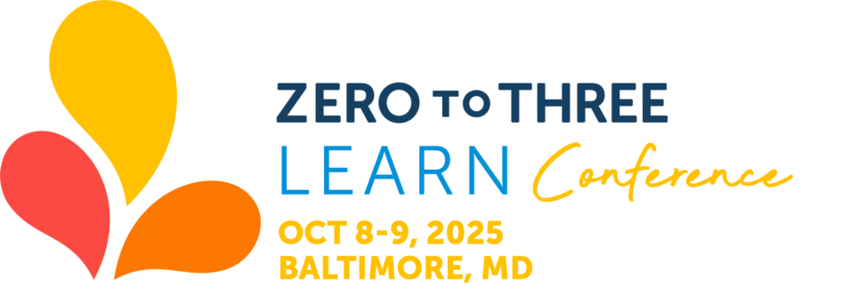 Top Early Childhood Conferences in 2025 | ZERO TO THREE