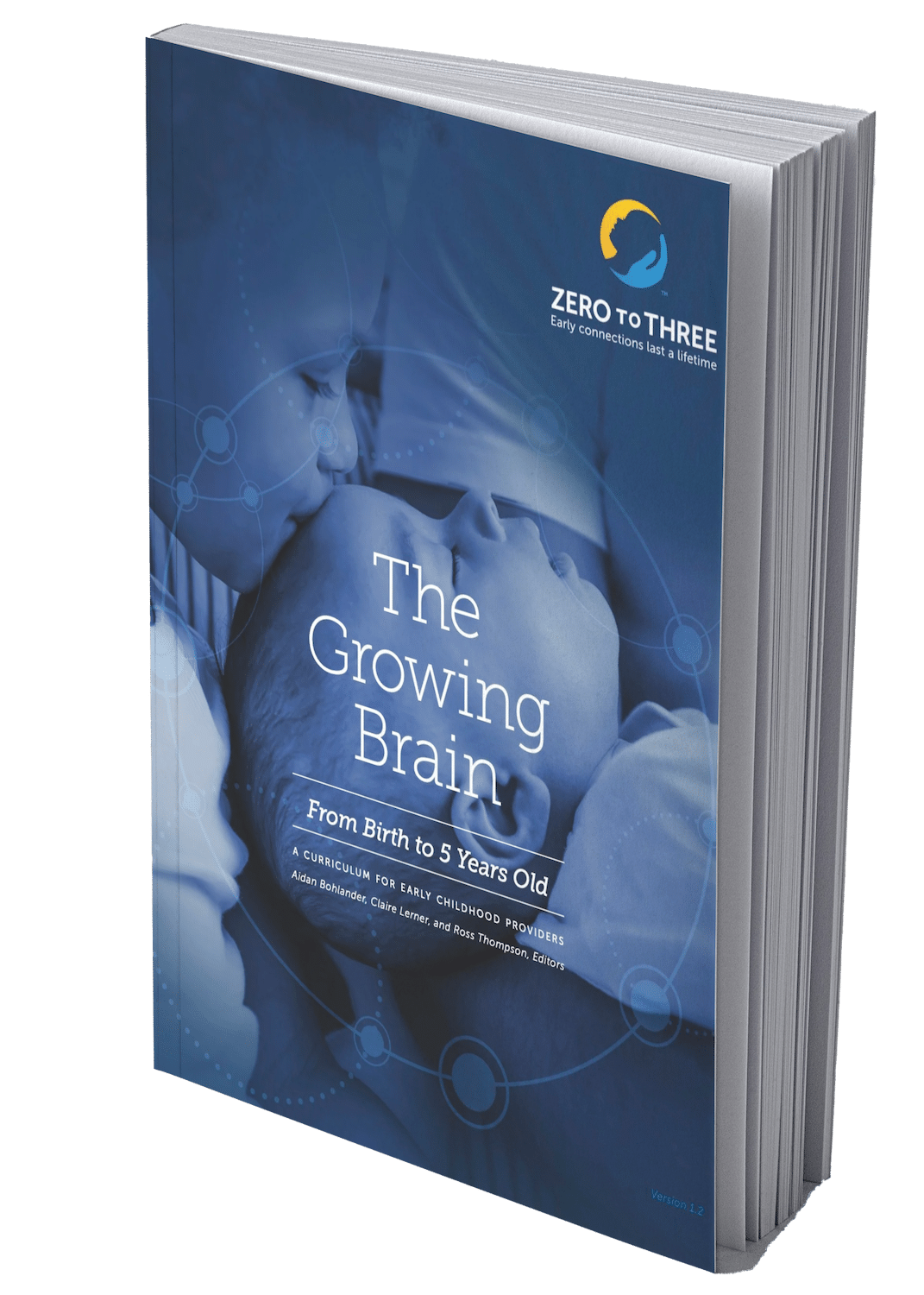 The Growing Brain | Birth to Age 5 | Zero to Three