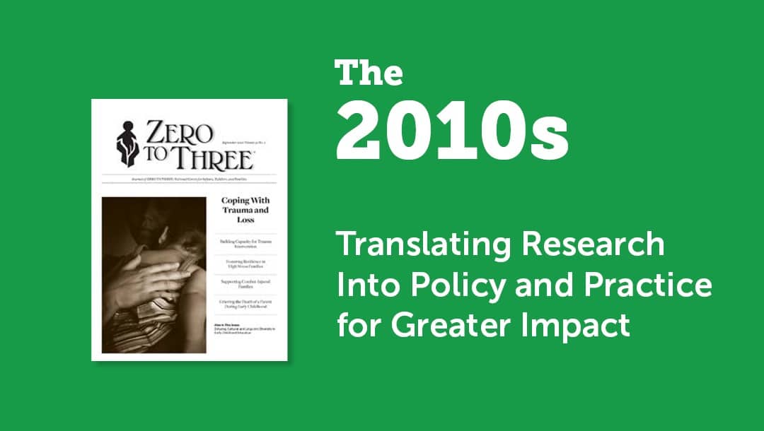 ZERO TO THREE Commemorative Journal | ZERO TO THREE